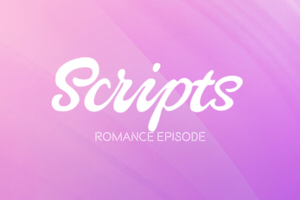 Scripts: Romance Episode - Games4Girls