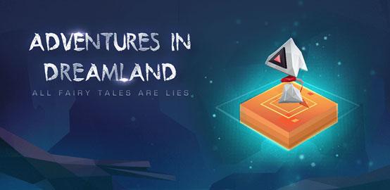 GOMO GAMES Launches Adventures in Dreamland for App Store & Google Play ...