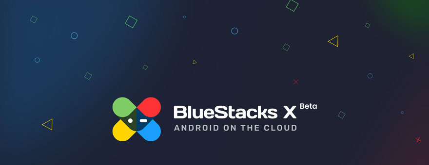 Everything to Know about BlueStacks X | Mobile4PC