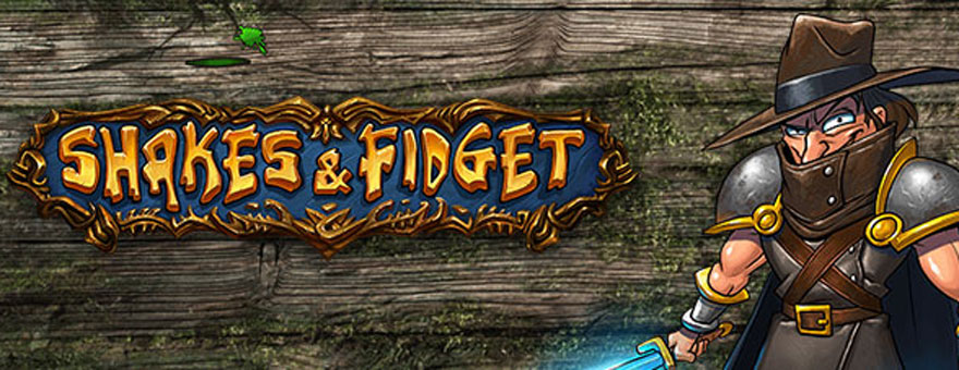 Shakes and Fidget - PC Games