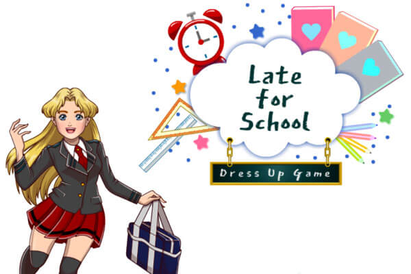Late for School Dress-Up Game - Play Market