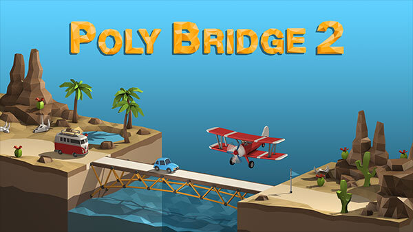 Poly Bridge 2 launches on Steam and the Epic Games Store today! - WWGDB - Worldwide Games Database