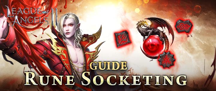 League of Angels 2: Rune Socketing Guide - WWGDB - Worldwide Games Database